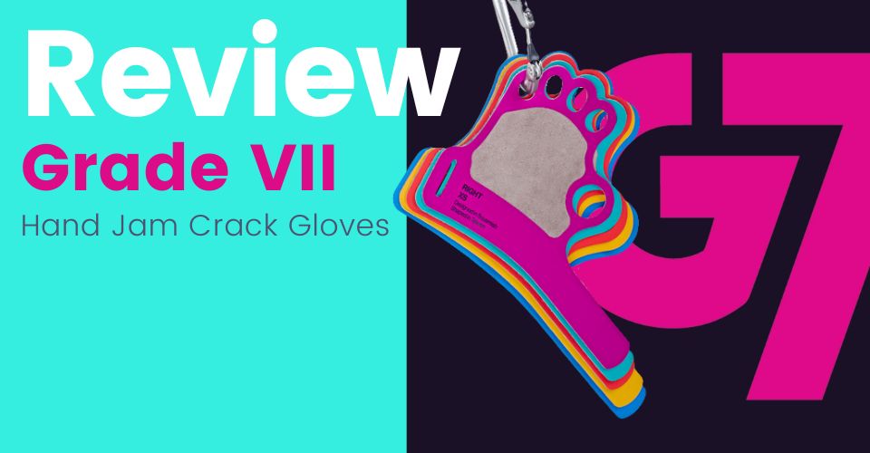 Review - G7 Hand Jam Crack Gloves - WeighMyRack